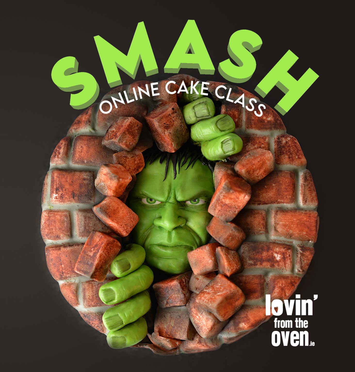 Smash Online Class | Lovin' from the oven